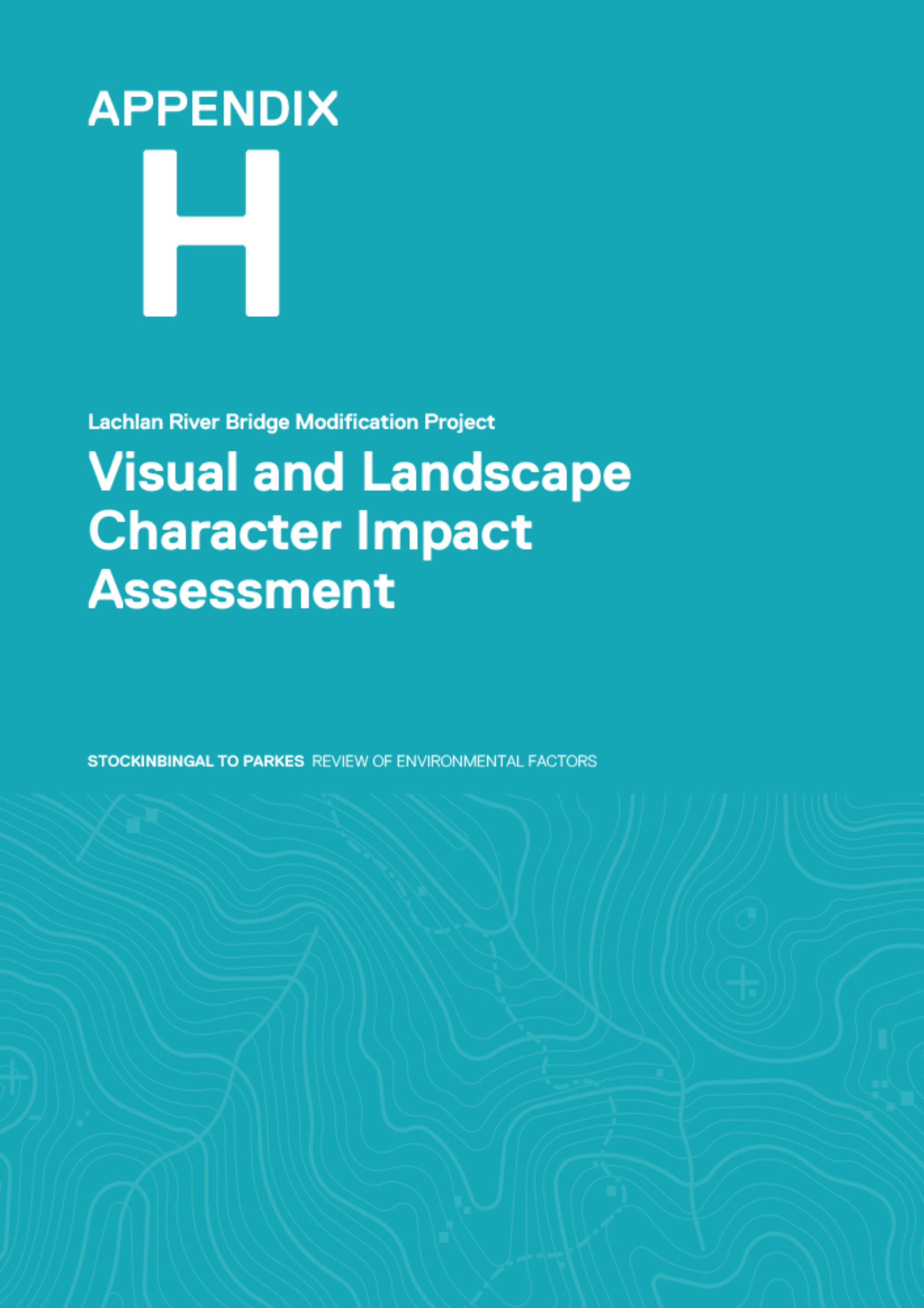 Stockinbingal to Parkes Review of Environmental Factors Lachlan River Bridge - Appendix H ...